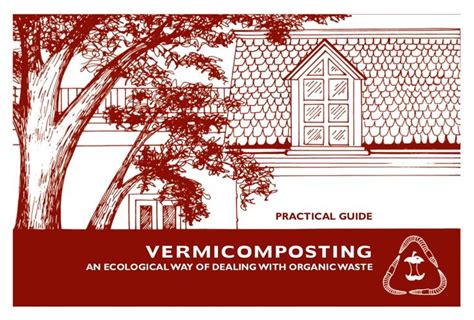 Vermicomposting Practical Guide An Ecological Way Of Dealing With Or… Vermicomposting