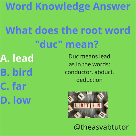 The Asvab Tutor Presents Meaning Of Latin Root Word Duc The Asvab Tutor