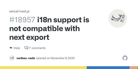 I18n Support Is Not Compatible With Next Export · Vercel Nextjs