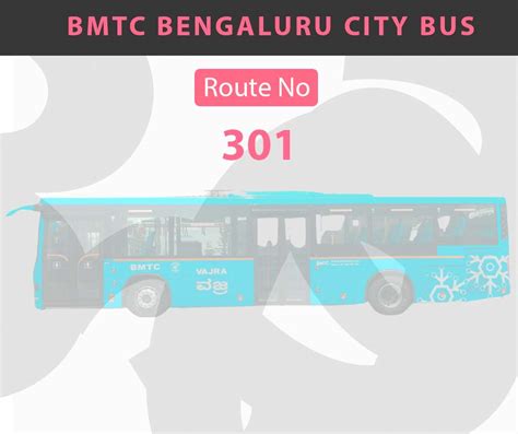 301 City Bus Route And Timings Bangalore Bmtc Map First And Last Bus