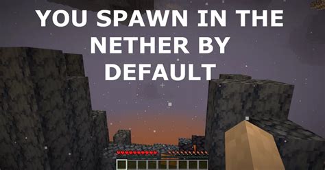 Spawn In The Nether Minecraft Data Pack