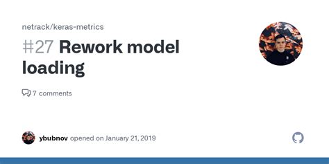 Rework Model Loading · Issue 27 · Netrackkeras Metrics · Github