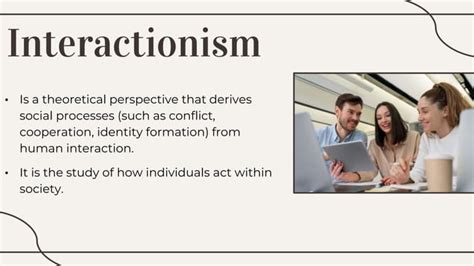 Interactionist Theory Symbolic Interaction Pptx