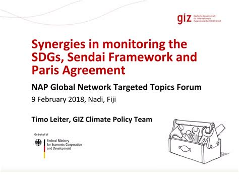 Synergies In Monitoring The Sdgs Sendai Framework And Paris Agreement Timo Leiter Giz Pptx