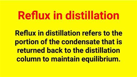 1 2 Reflux In Distillation Its Importance And Calculation