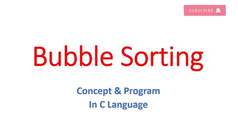 Bubble Sorting Program C Language Sinking Sort Youtube