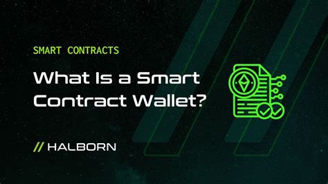 What Is A Smart Contract Wallet