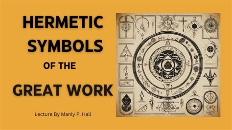 Hermetic Symbols Of The Great Work An Alchemical Journey With Manly P
