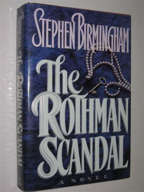 The Rothman Scandal By Birmingham Stephen Very Good Hardcover 1991 First Edition