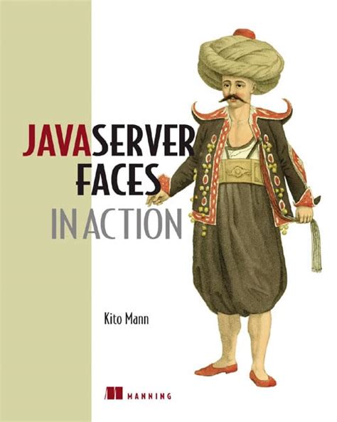 javaserver faces in action kito mann Купичитай it книги купи читай купи читай