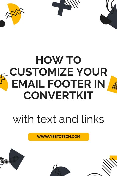 How To Customize ConvertKit Email Footer ConvertKit Email Template