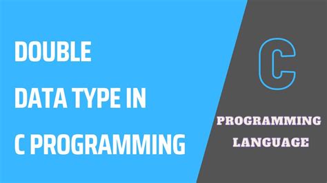Double Data Type In C Language Youtube