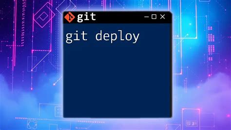mastering git deployment key a quick guide