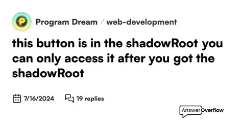 This Button Is In The Shadowroot You Can Only Access It After You Got The Shadowroot Program