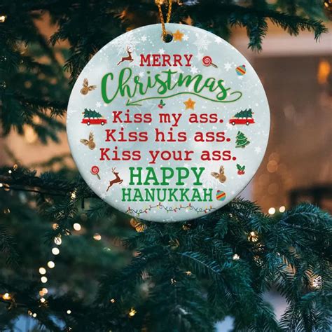 Funny Christmas Ornament Merry Christmas Kiss My Ass Kiss His Ass Kis