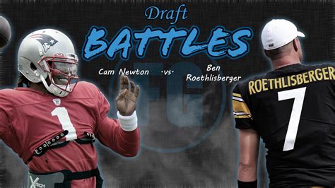 Draft Battles Cam Newton Vs Ben Roethlisberger Fantasy Guru