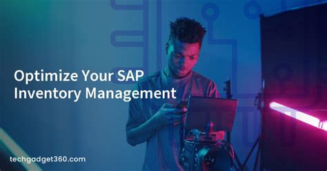 Optimize Your Sap Inventory Management