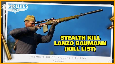 Sniper Elite 5 Stealth Kills Assassinate Lanzo Baumann Brutal