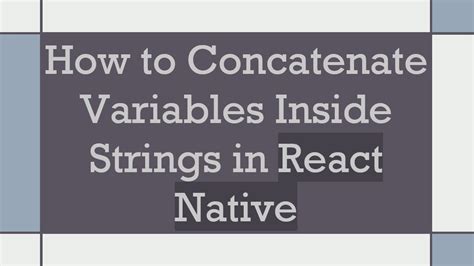 How To Concatenate Variables Inside Strings In React Native Youtube