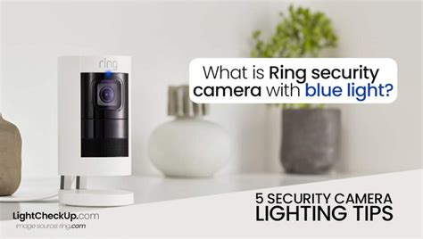 What Is Ring Security Camera With Blue Light 5 Security Camera