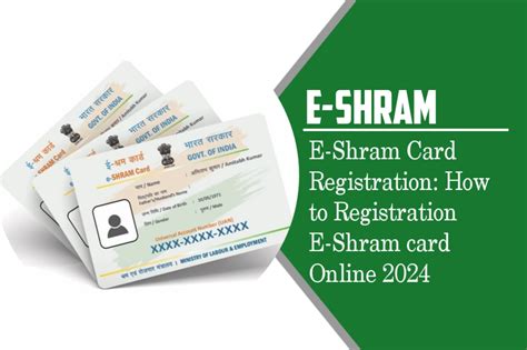 E Shram Card How To Apply E Shram Card