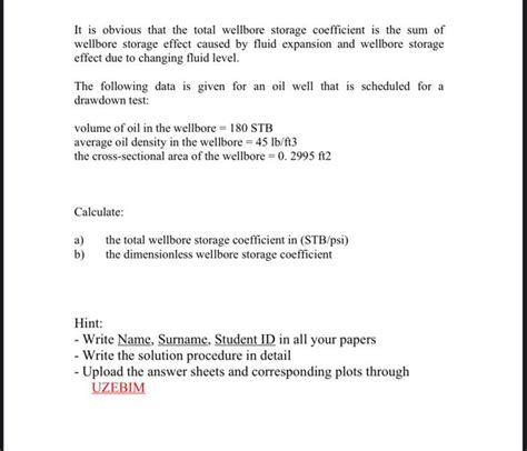 Solved It Is Obvious That The Total Wellbore Storage Chegg Com