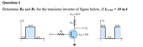 Solved Question 1 Determine Rb And Rc For The Transistor Chegg Com