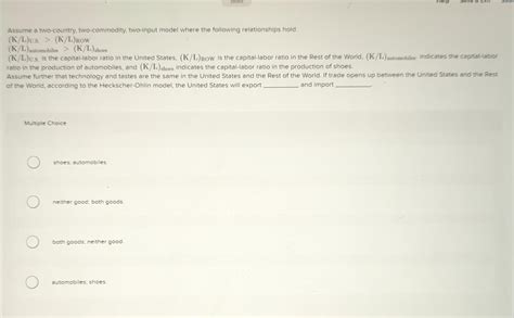 Solved Assume A Two Country Two Commodity Two Input Model