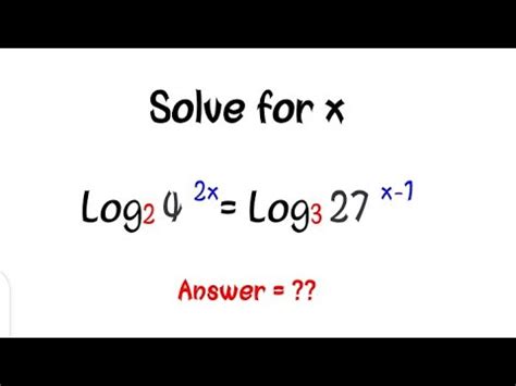 How To Solve Logarithmic Equation Of Different Bases YouTube