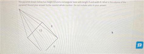Solved The Pyramid Shown Below Has Height 13 And A Chegg Com