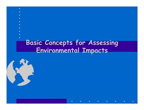 Basic Concepts For Assessing Environmental Impacts