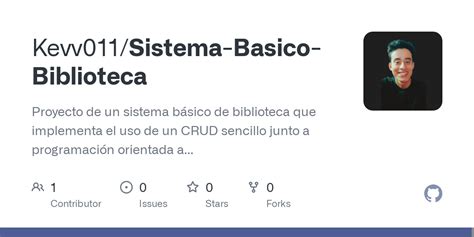 GitHub Kevv Sistema Basico Biblioteca Proyecto de un sistema básico de biblioteca que