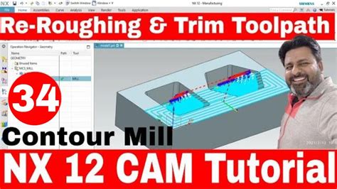 Nx 12 Cam Tutorial Cavity Milling Roughing Operation Nx Cam Tutorial Youtube