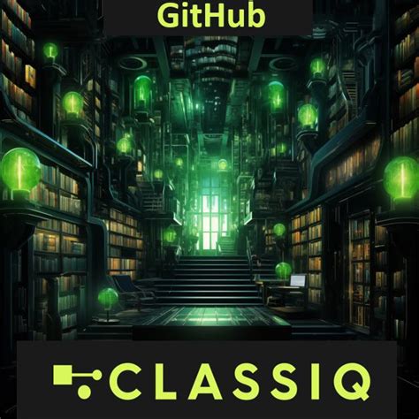 Simon Fried On Linkedin Classiq Unveils Comprehensive Suite Of Quantum Applications On Github