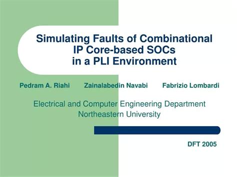 Ppt Simulating Faults Of Combinational Ip Core Based Socs In A Pli Environment Powerpoint