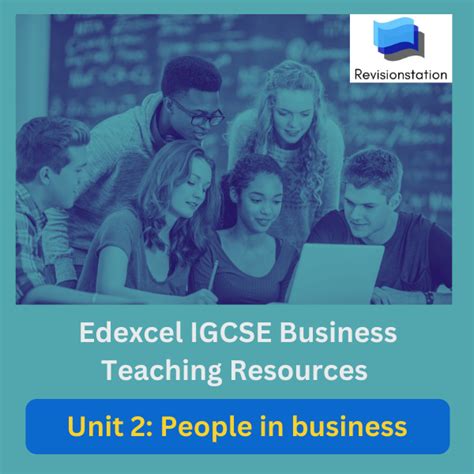 Edexcel Igcse Business Topic 2 People In Business Only Revisionstation