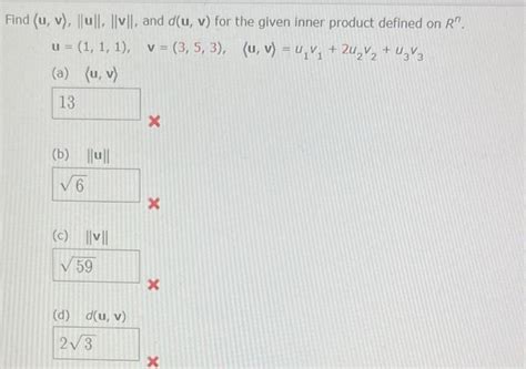 Solved Find U V U V And D U V For The Given Inner Chegg