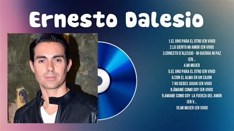 Ernesto Dalesio ~ Ernesto Dalesio Full Album ~ The Best Songs Of