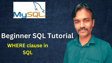 Where Clause Sql Mysql For Beginners Youtube