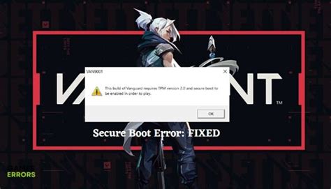 Valorant Secure Boot Error How To Fix It