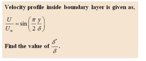 solved velocity profile inside boundary layer is given as u