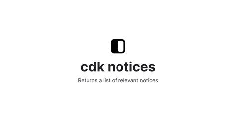 Cdk Notices Fig