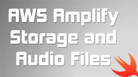 A Comprehensive Guide To Capturing And Storing Audio Files With Aws Amplify Storage On Ios Using