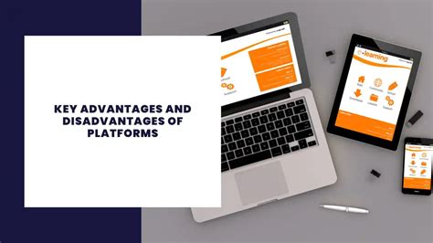 14 Key Advantages And Disadvantages Of Platforms