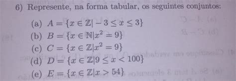 Represente Na Forma Tabular Os Seguintes Conjuntos Librain