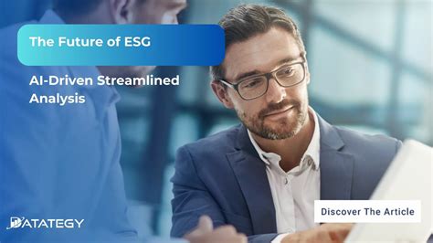The Future Of Esg Ai Driven Streamlined Analysis