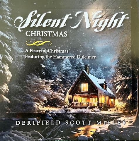Silent Night Christmas Derifield Scott Miller