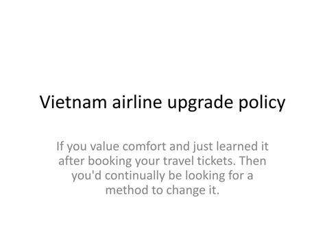 PPT Vietnam Airline Upgrade Policy Ppt PowerPoint Presentation Free