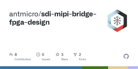 Github Antmicrosdi Mipi Bridge Fpga Design