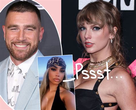 Travis Kelces Ex Warns Taylor Swift Once A Cheater Always A Cheater Perez Hilton